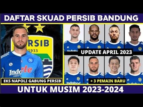 DAFTAR SKUAD PEMAIN PERSIB MUSIM 2023 2024 DAFTAR PEMAIN PERSIB