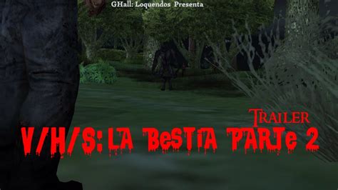 V H S La Bestia Parte 2 Trailer Loquendo GTA Halloween YouTube