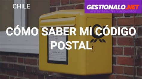 Cómo Saber mi Código Postal en Chile