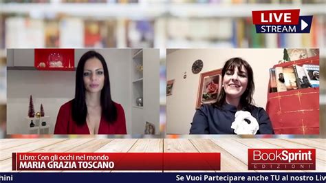 Maria Grazia Toscano Presenta In Diretta Il Suo Libro Con Gli Occhi
