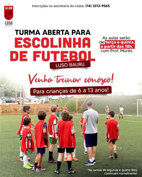 Novas Turmas Para A Escolinha De Futebol Portal Luso Esporte
