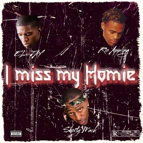 I Miss My Homie Single By El Jay Spotify