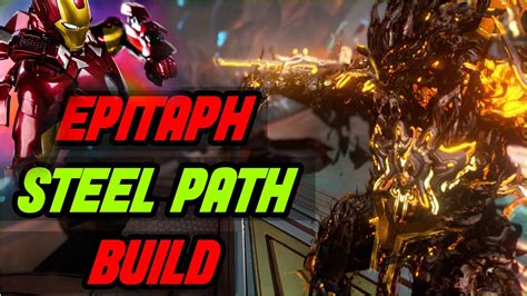 Iron Man Weapon In Warframe Epitaph Steel Path Build Warframe Youtube