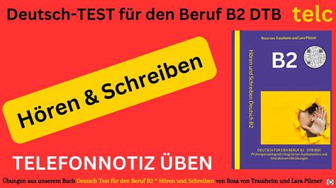 Telefonnotiz schreiben telc DTB B2 Hören und Schreiben B2 Deutsch TEST