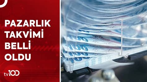 Asgari Ücret İçin Zam Pazarlığı Başlıyor Tv100 Haber YouTube