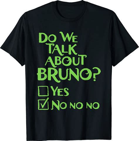 Do We Talk About Bruno We Don T Classic Shirt