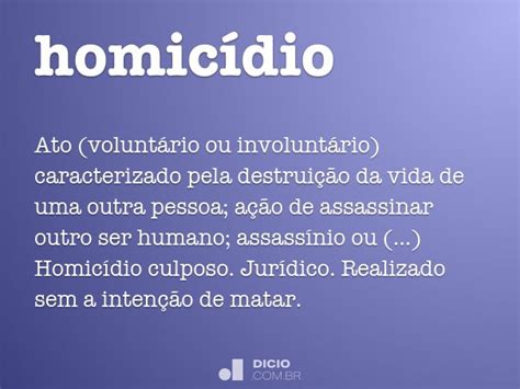Homicídio Dicio Dicionário Online de Português