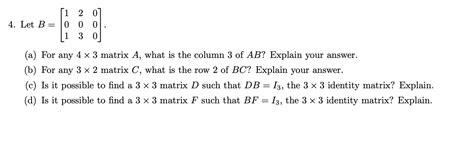 solved ſi 2 4 let b 0 0 1 3 0 0 0 a for any 4 x 3 matrix