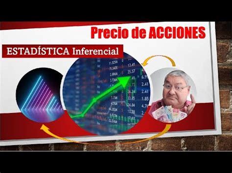 Estadísitca Finanzas PRUEBA de HIPÓTESIS aplicada a STOCK PRICE YouTube