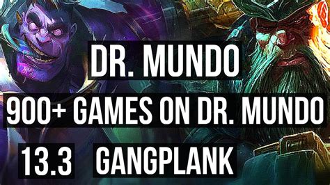 DR MUNDO Vs GANGPLANK TOP 7 2 12 900 Games EUW Diamond 13 3