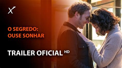O Segredo Ouse Sonhar Trailer Oficial Legendado YouTube