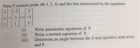 solved plane p contains point m 1 3 4 and the line