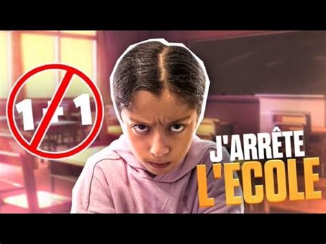 J ARRETE L ECOLE A 10 ANS YouTube