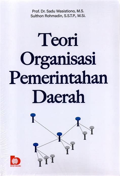 Jual Buku Teori Organisasi Pemerintahan Daerah Karya Prof Dr Sadu