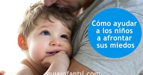 Cómo afrontar los miedos infantiles Guía práctica para padres PEREDA