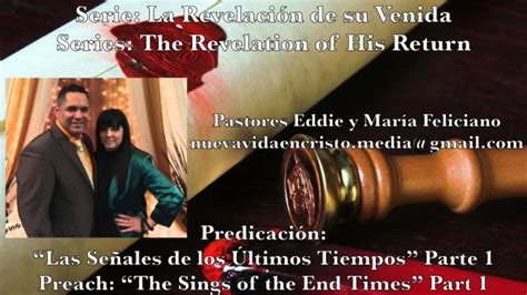 La Revelacion de Su Venida Las Señales de los Ultimos Tiempos YouTube