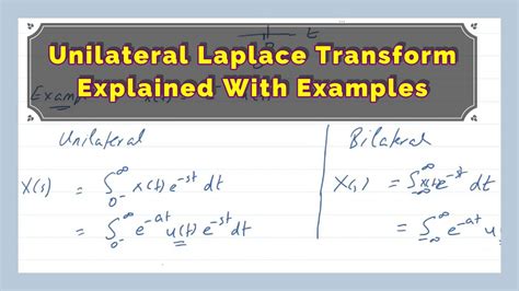 unilateral laplace transform explained with examples 3 6a youtube