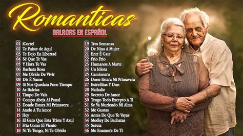 Los 100 Éxitos Puras Románticas Viejitas Pero Bonitas 90s Música