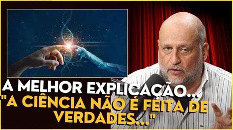 PROFESSOR CLÓVIS DE BARROS FALA SOBRE CIÊNCIA YouTube