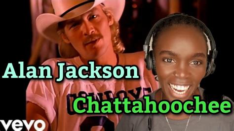 Alan Jackson Chattahoochee Official Hd Video Reaction Youtube
