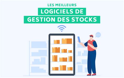 Top 8 Des Logiciels De Gestion Des Stocks En 2024