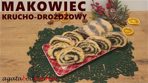 Makowiec krucho drożdżowy Świąteczna rolada makowa