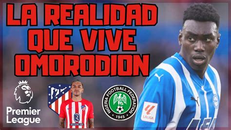 SAMU OMORODIÓN VIVE UNA REALIDAD EXTRAÑA EN SU FUTURO EN EL ATLETI