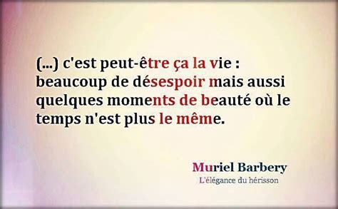 Muriel Barbery L élégance du hérisson Citations élégance Citation