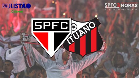 S O Paulo X Ituano Paulist O Onde Assistir Escala O E Confrontos