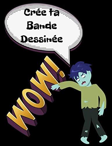 Crée ta Bande Dessinée 100 planches de BD vierges à remplir EDITION