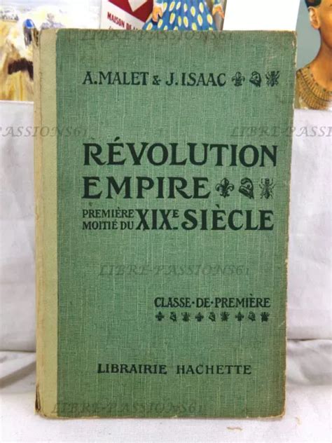 RÉVOLUTION EMPIRE 1ÈRE MOITIÉ DU XIXè SIÈCLE A MALET J ISAAC