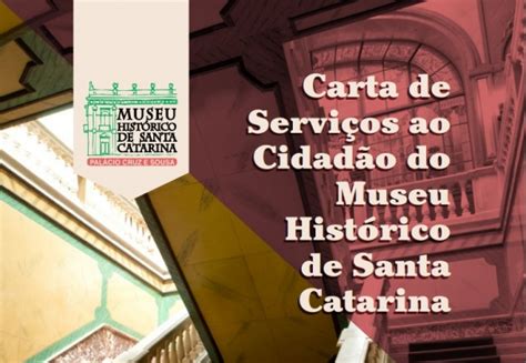 Fcc Funda O Catarinense De Cultura Museu Hist Rico De Santa