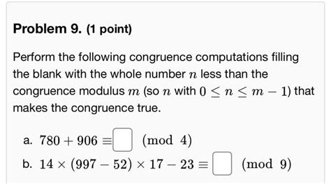 Solved Perform The Following Congruence Computations Filling Chegg