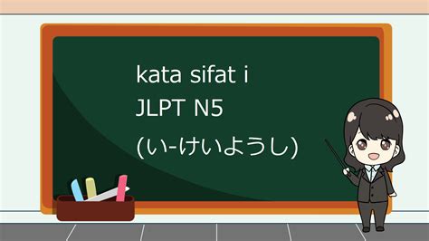 Kosakata Kata Sifat Berakhiran I JLPT N5 Dalam Bahasa Jepang I