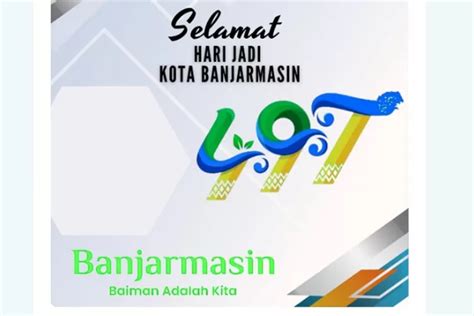 Link Twibbon Hut Atau Hari Jadi Kota Banjarmasin Ke Untuk Ucapan