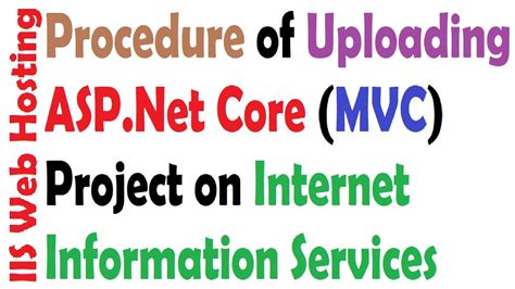 Deploy And Publish Asp Net Core Project On Iis Server Iis Hosting