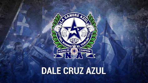 Dale Cruz Azul La Sangre Azul Youtube