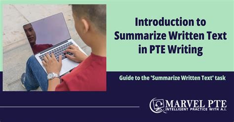 The Complete Guide For Summarize Written Text In PTE Writing