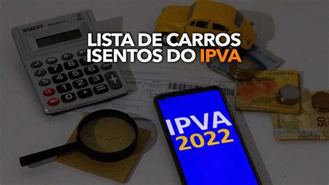 Lista oficial reúne todos os veículos que estarão isentos de IPVA