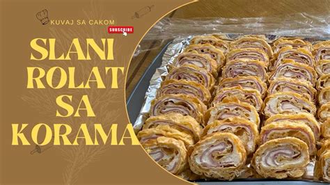 Slani Rolat Sa Gotovim Korama YouTube