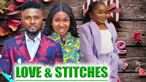 LOVE STITCHES FULL SEASON 2 SONIA UCHE MAURICE SAM EBUBE OBIO