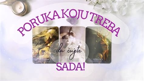 Poruka koju TREBA da čujete upravo SADA Bezvremeno tarot čitanje