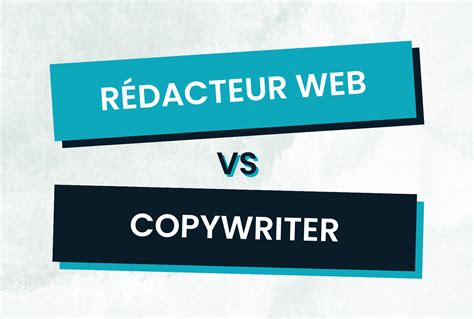 Rédacteur web vs copywriter quelles différences