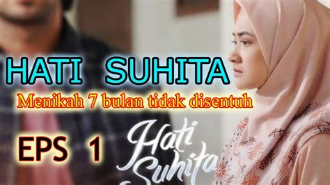 FILM BIOSKOP HATI SUHITA Eps 1 Karya KHILMA ANIS By Starvision
