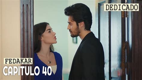Fedakar Dedicado Capitulo 40 en Español novelasturcas