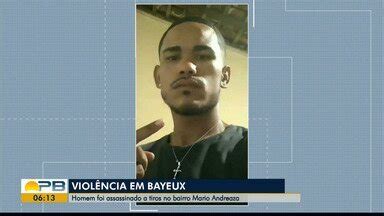 Bom Dia Para Ba Confira O Quarto Homic Dio Registrado Em Bayeux Em