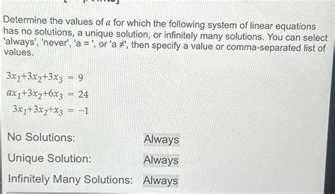 Solved Determine The Values Of A For Which The Following Chegg
