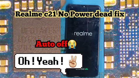 Realme C21 No Power Dead Repairing How To Realme C21 Auto Power Off