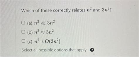 solved which of these correctly relates n2 and 3n2 a