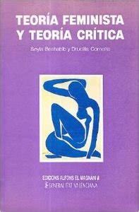 Teora Feminista Y Teora Crtica Benhabib Seyla Et Al